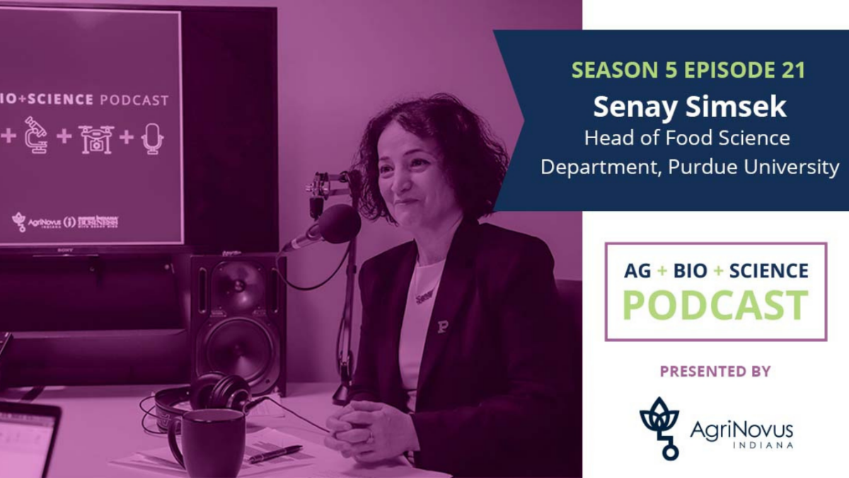 PODCAST: The future of food science innovation - AgriNovus Indiana