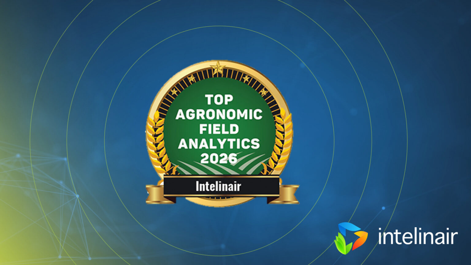 Intelinair Named Top Agronomic Field Analytics Company by Agri Business ...